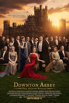 Downton Abbey: The Grand Finale in Philadelphia, PA | Advance Movie ...